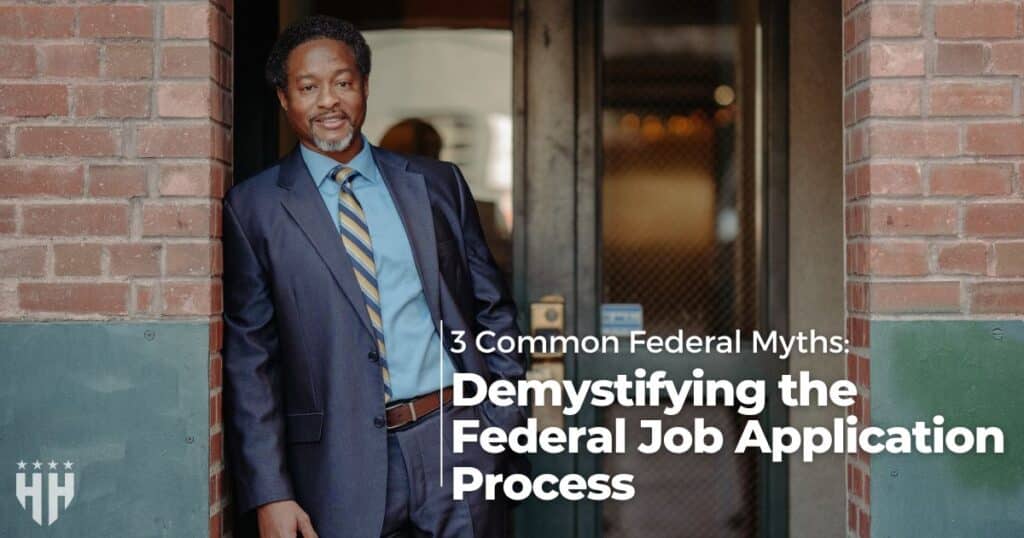 Demystifying The Federal Job Application Process: 3 Common Federal ...
